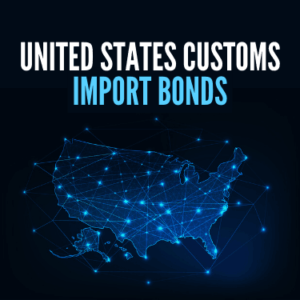 Single Entry Bond: What You Need to Know - USA Customs Clearance
