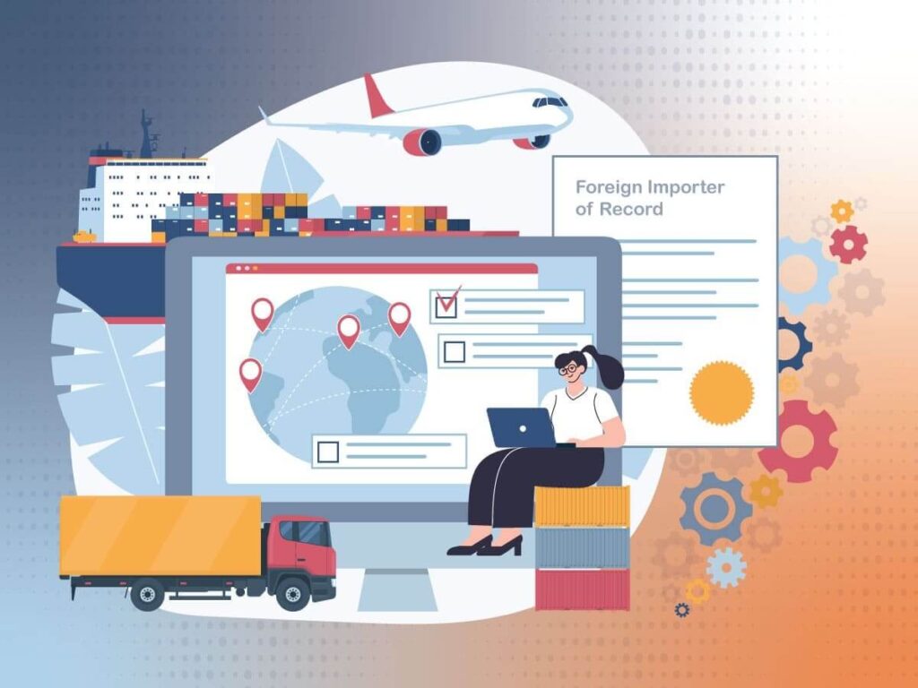 Foreign Importer of Record: What You Need to Know | USA Customs Clearance