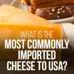 How to Import Cheese to USA: In ‘Queso’ Emergency